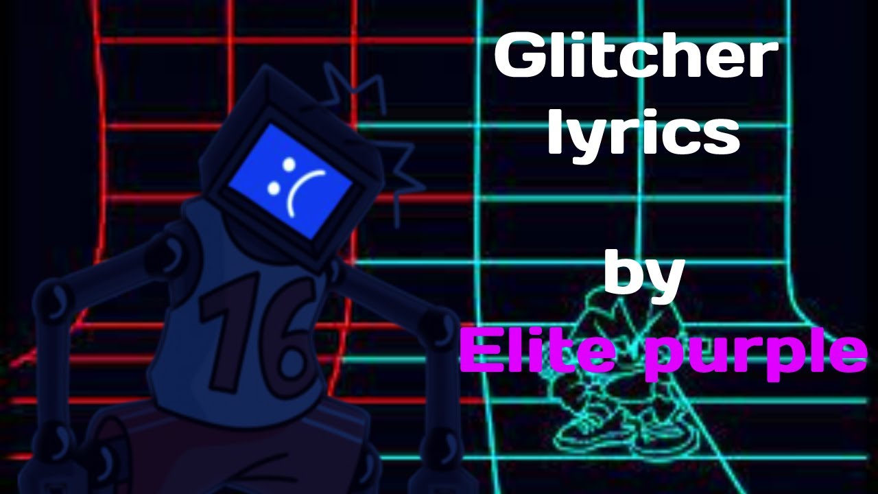 GLITCHER lyrics,Hex phase 4,By elite purple - YouTube