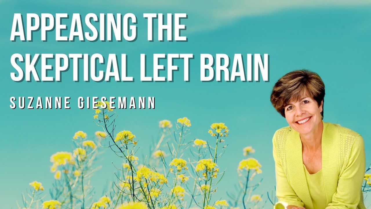 Appeasing the Skeptical Left Brain with Suzanne Giesemann - YouTube