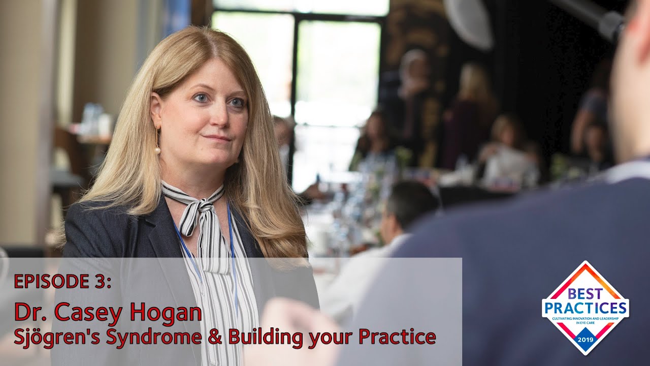 Dr. Casey Hogan on Sjogren's Syndrome and Building a "Best Practice ...