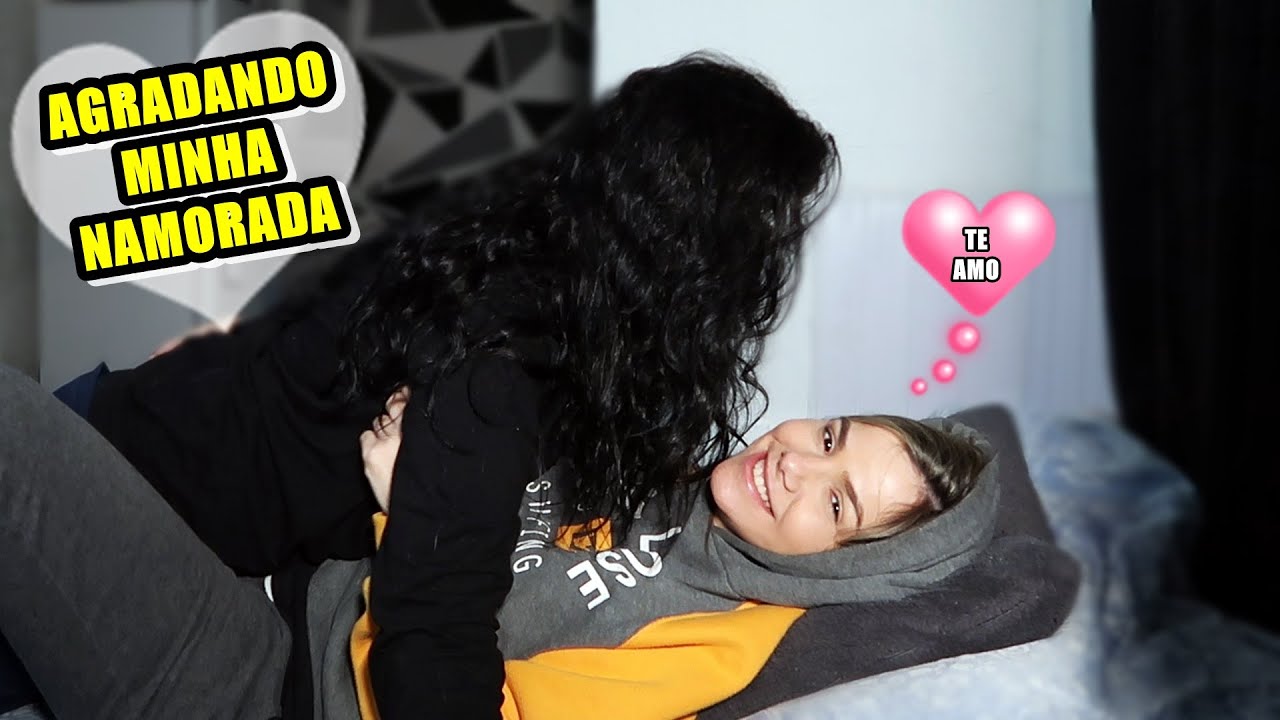 Agradando Minha Namorada Driemanuh Youtube