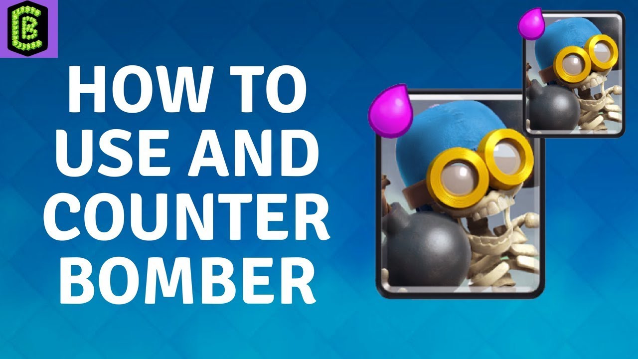 How to Use and Counter Bomber in Clash Royale - YouTube