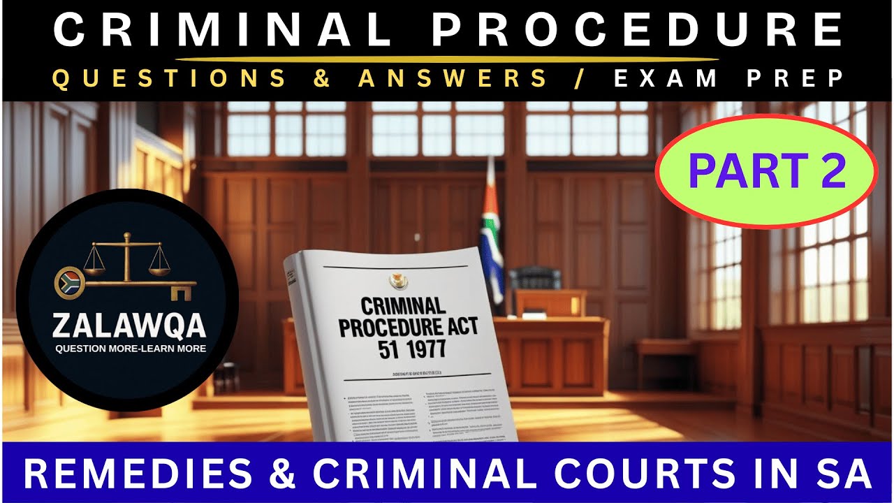 REMEDIES & CRIMINAL COURTS IN SA / LLB EXAM PREP - YouTube