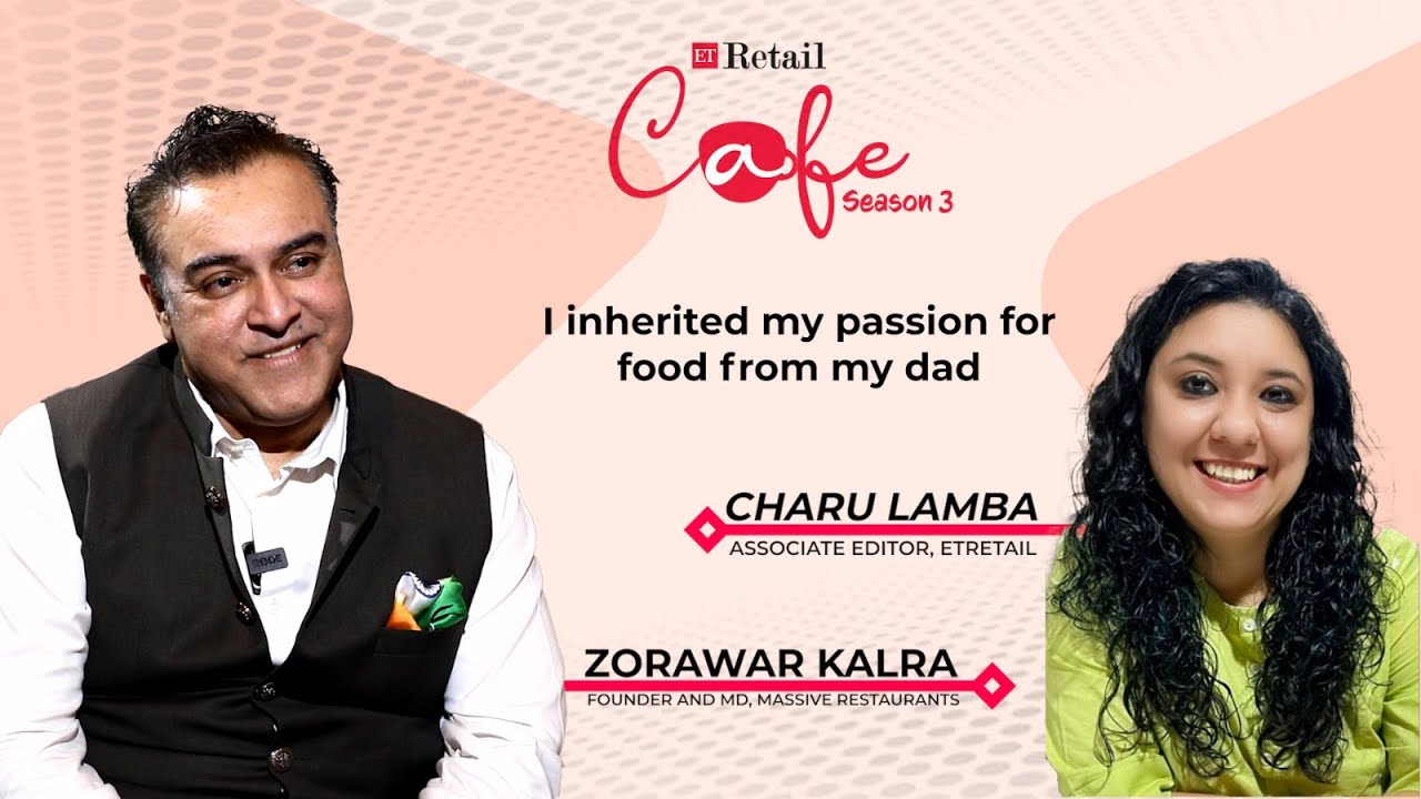Retail Cafe Season 3 Ep 11 | Zorawar Kalra on Revolutionizing Dining ...