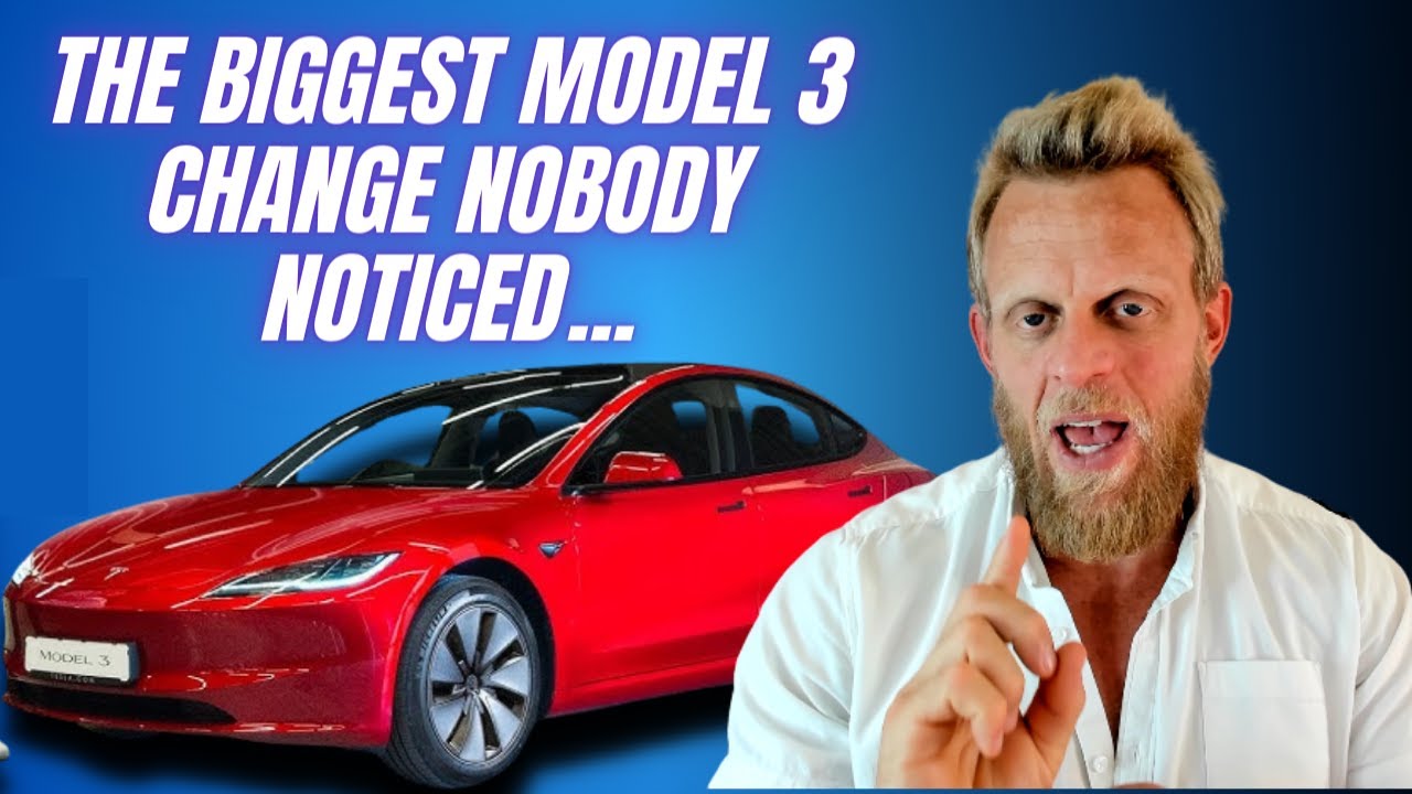 The changes to the NEW Tesla Model 3 that the media aren't telling you ...
