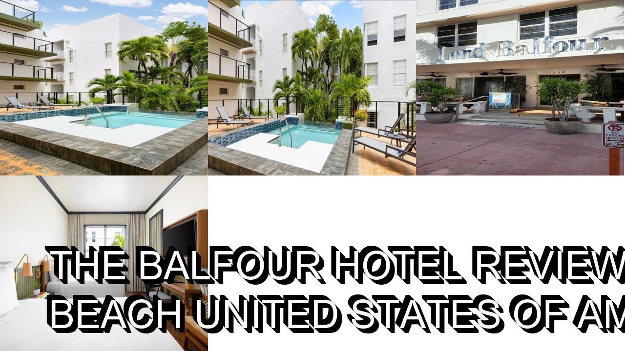 The Balfour Hotel Review Miami Beach United States of America - YouTube
