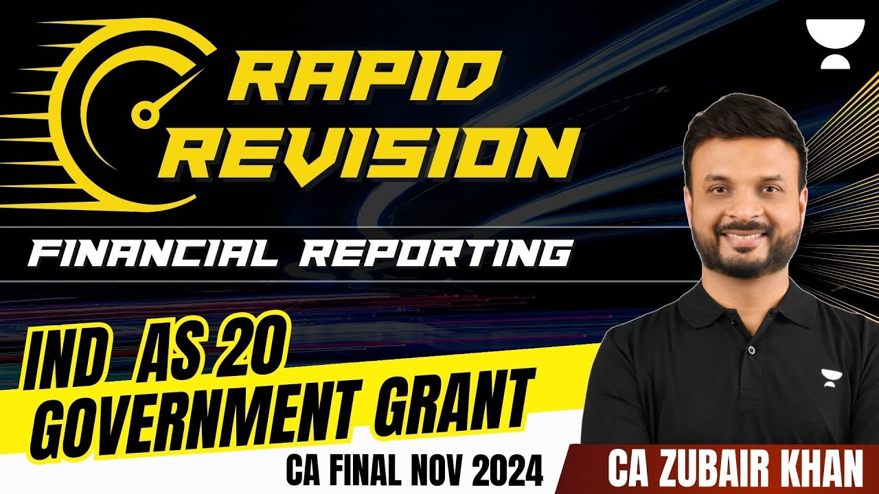 IND AS 20 Government Grant | Rapid Revision Financial Reporting | CA ...