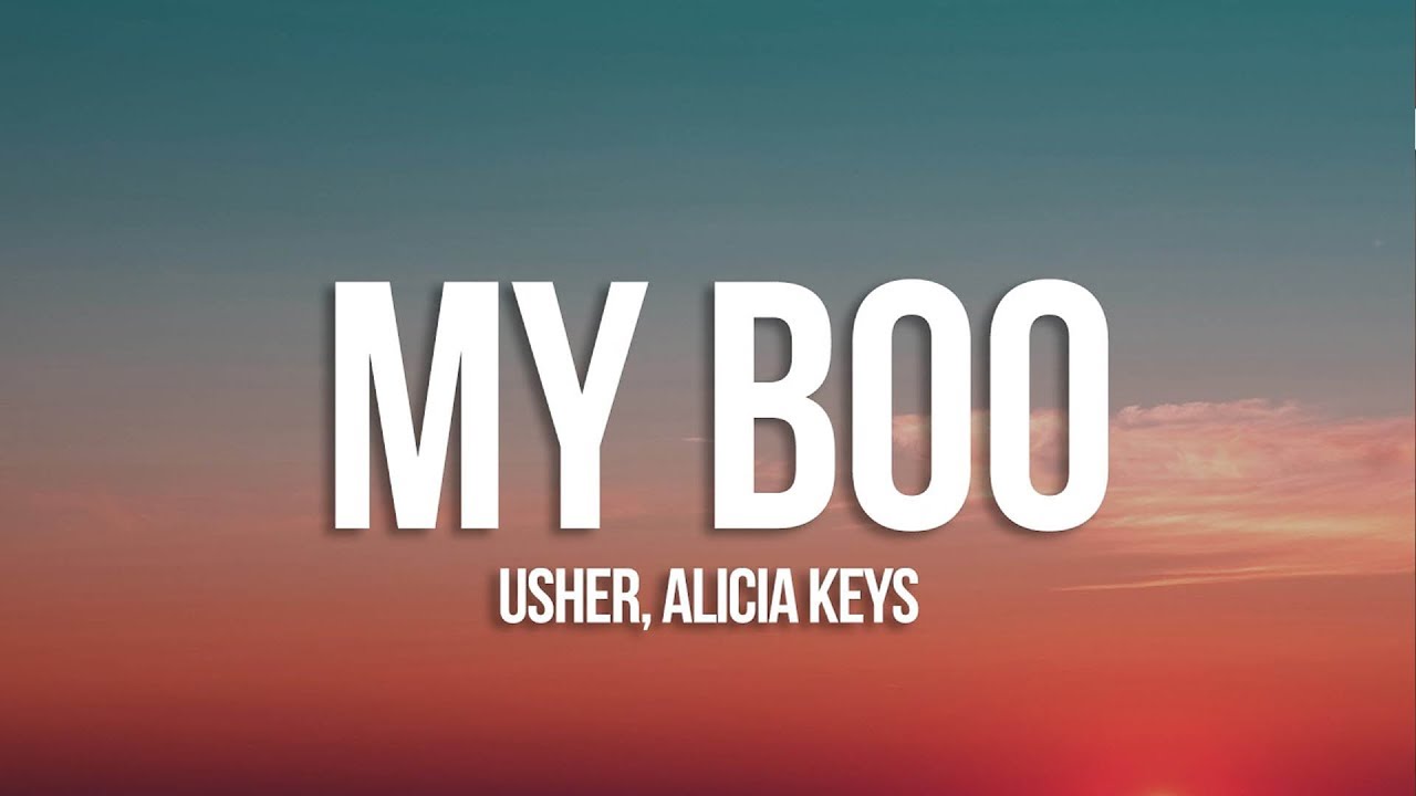 Usher - My Boo (Lyrics) ft. Alicia Keys - YouTube