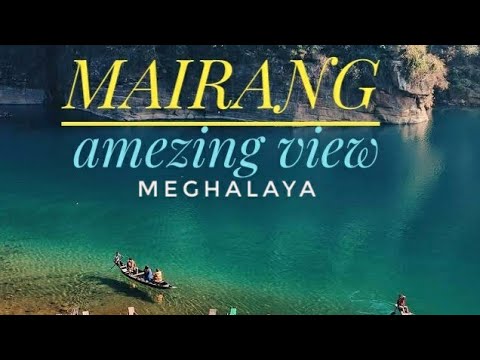 MAIRANG | #WESTERN WEST KHASI HILLS MEGHALAYA 2022 una hermosa ciudad ...
