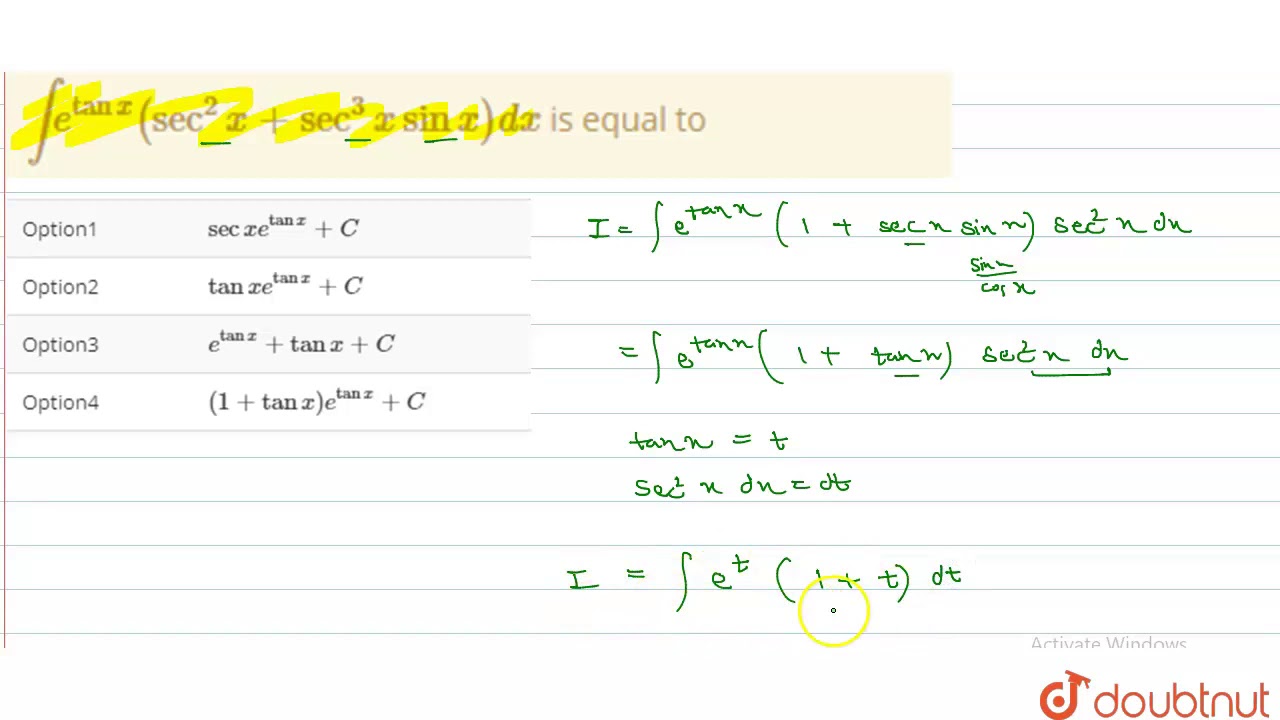 `inte^(tanx)(sec^(2)x+sec^(3)x sinx)dx` is equal to - YouTube