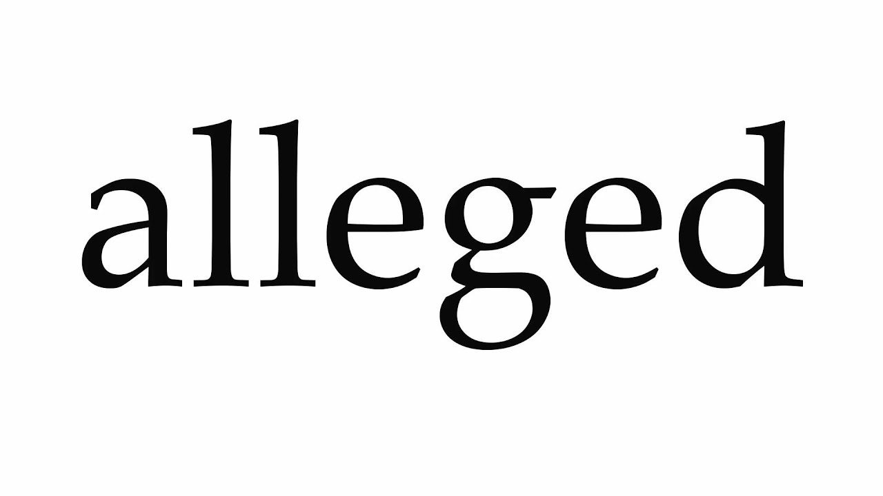 How to Pronounce alleged - YouTube