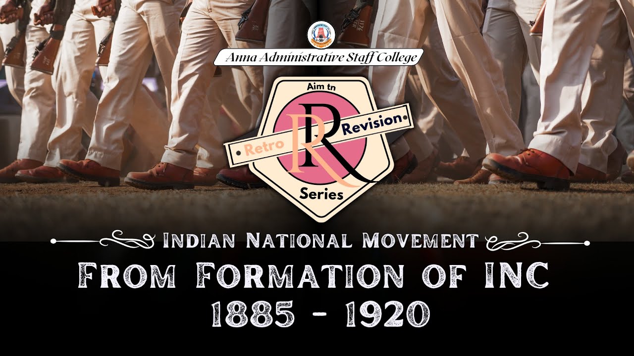 Retro Revision | From Formation of INC 1885 - 1920 | Mr. R. Puviyarasu ...