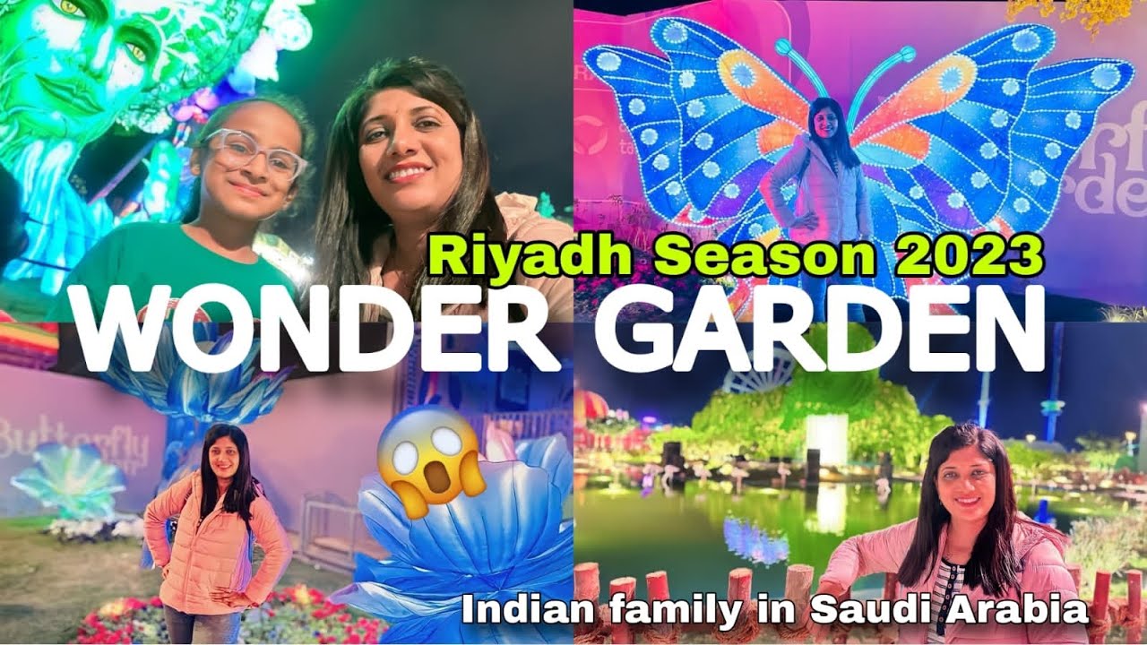 *amazing* WONDER GARDEN vlog😍RIYADH SEASON 2023😱Places to visit in ...