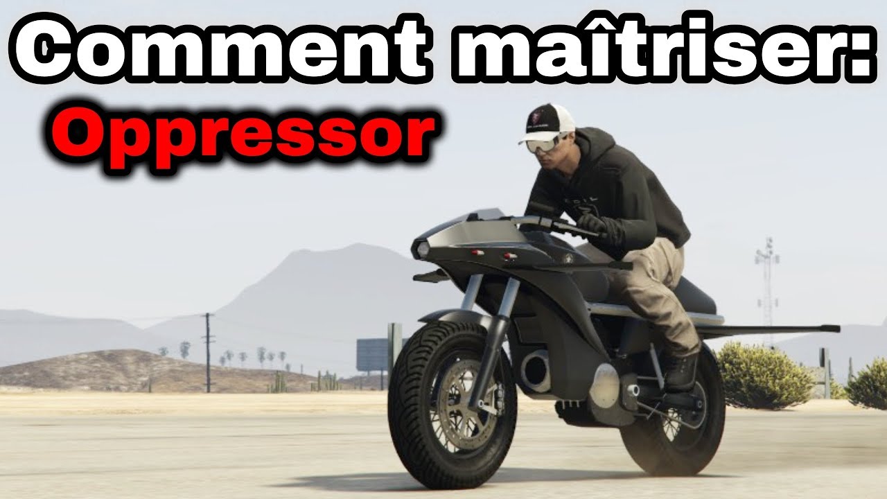 GTA Online - Comment maîtriser: Oppressor [Édition 2020] - YouTube