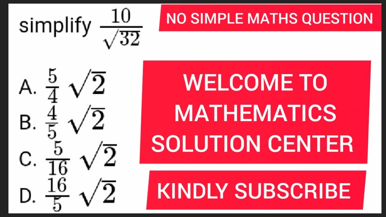 Rationalize simple surds past question @mathematicssolutioncenter9778 ...