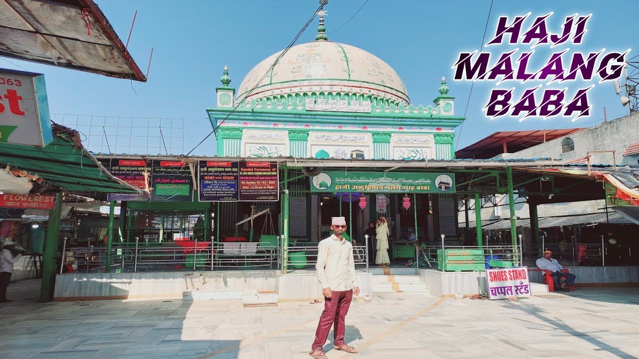 HAJI MALANG BABA DARGAH SHARIF KALYAN | ⭐️ LIFE STAR ⭐️ - YouTube