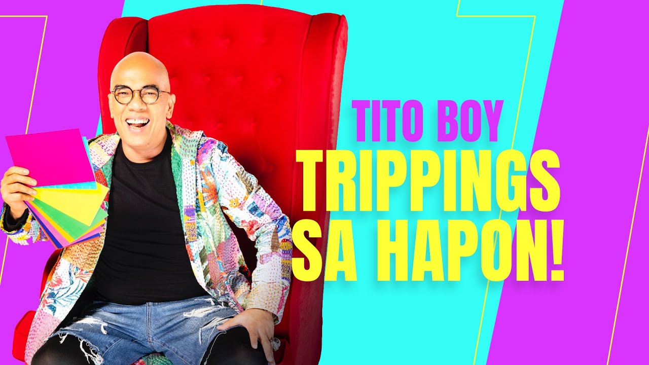 Fast Talk with Boy Abunda: Fast Trippings with Tito Boy! (Online ...