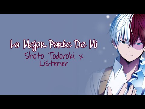 La Mejor Parte De Mi - Shoto Todoroki x Listener REVERSE COMFORT sub español ASMR SUB ESPAÑOL
