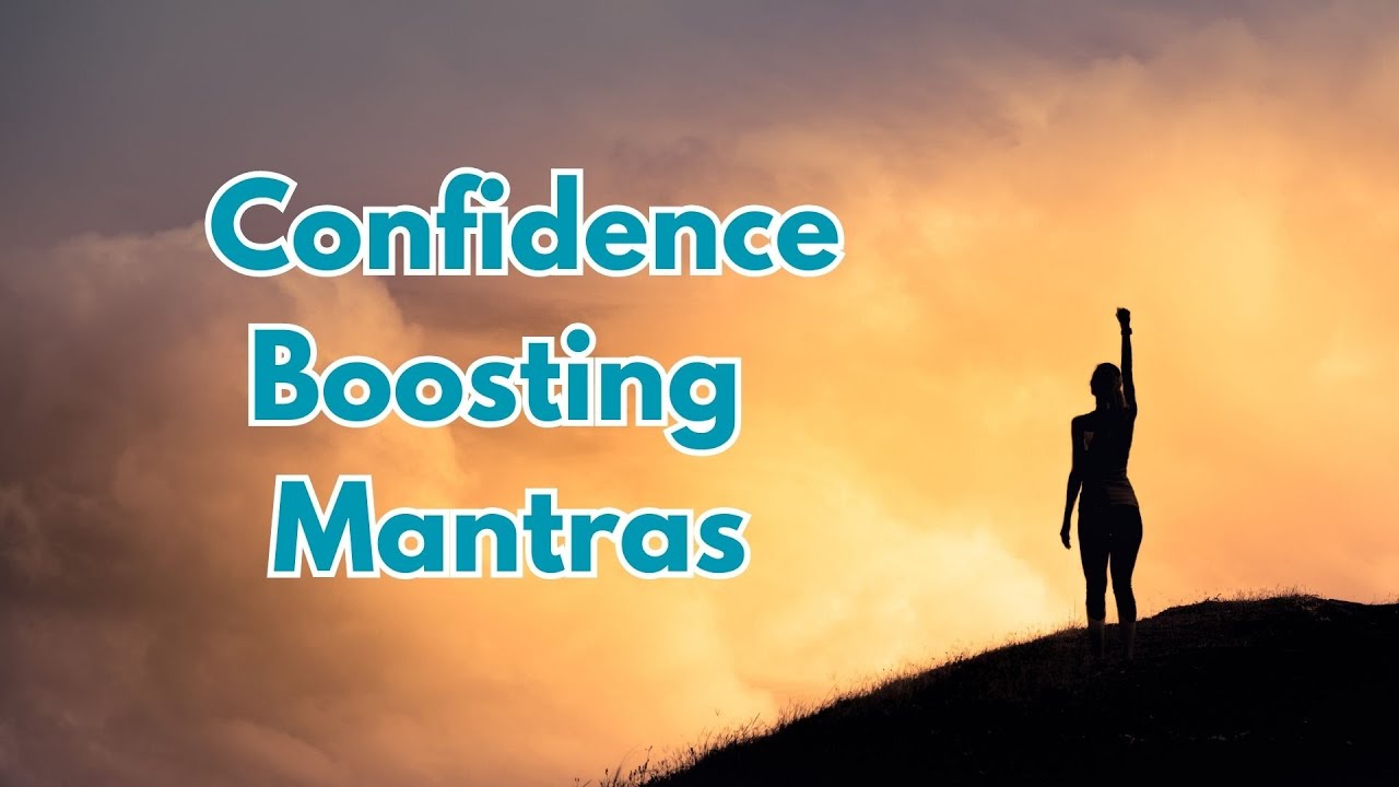 Unlocking Your Potential: Confidence-Boosting Mantras - YouTube