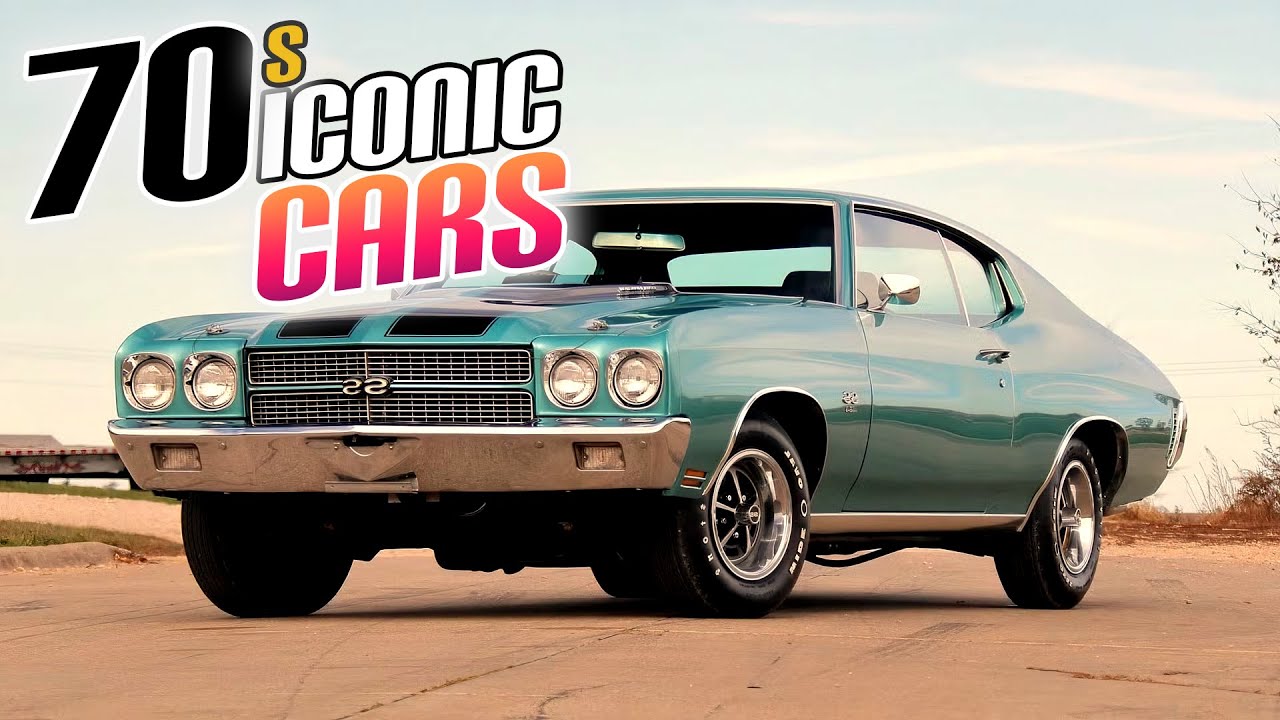 Top 10 70s Iconic Cars You Must See! Know With Me - YouTube