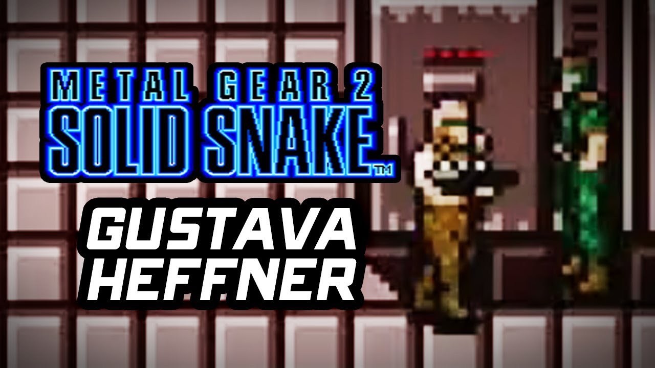GUSTAVA HEFFNER - Metal Gear 2: Solid Snake (MG2) - YouTube