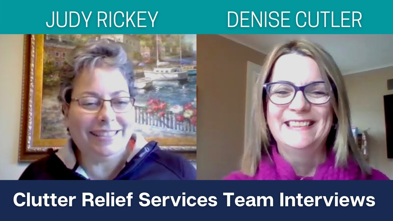 Denise Cutler and Judy Rickey of Clutter Relief Services - YouTube