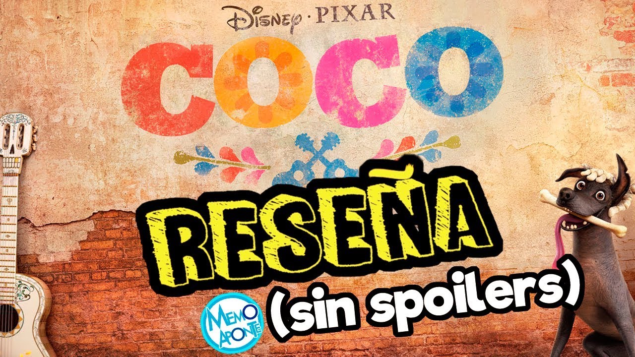 RESEÑA COCO - Disney (SIN SPOILERS) FICM2017 /Memo Aponte - YouTube