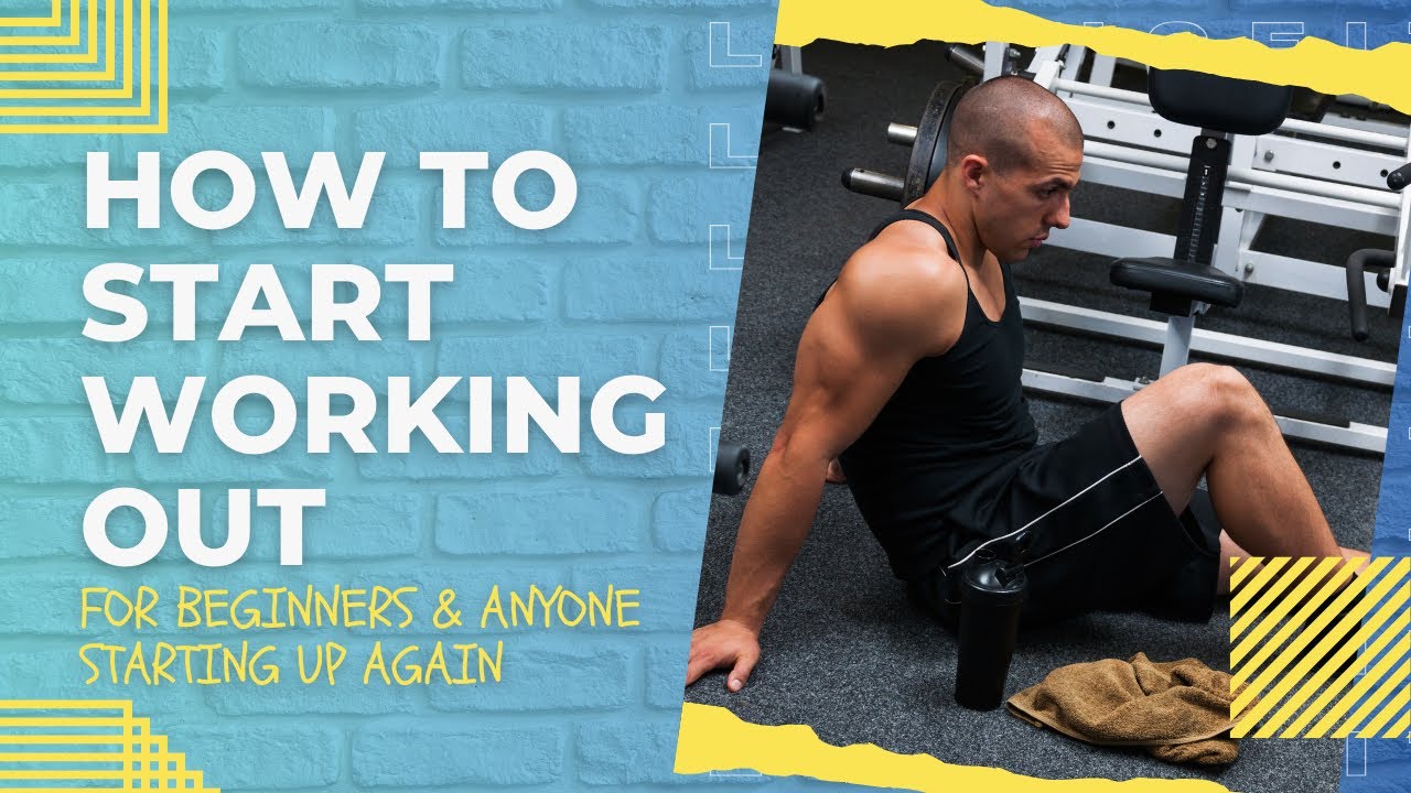 Working Out For Beginners | How to Get Started if You Haven't Been ...