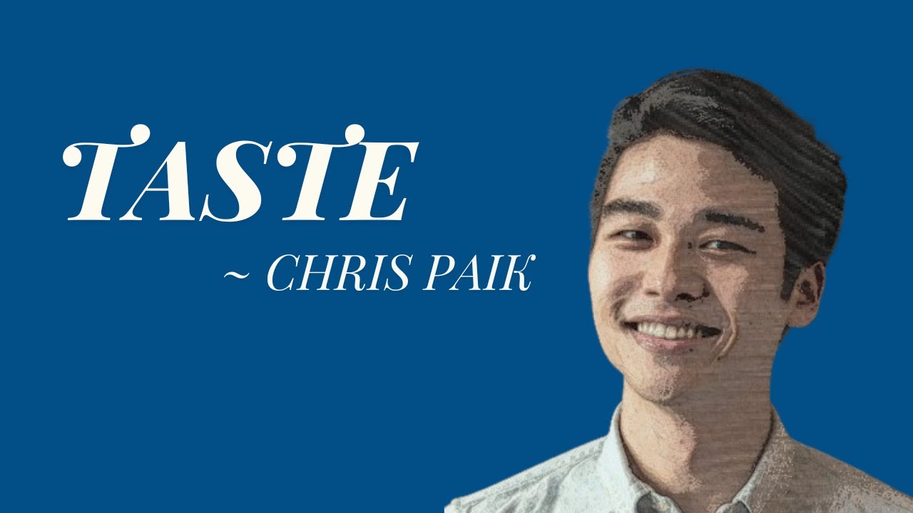 Developing Taste - Chris Paik - YouTube