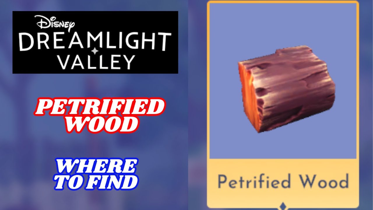 Petrified Wood (Where to find) - Disney Dreamlight Valley - YouTube
