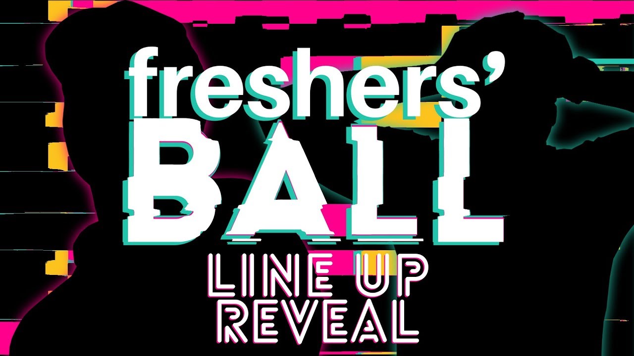 Freshers' Line Up Reveal 2018 - YouTube