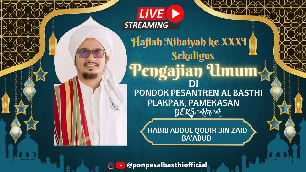 Habib Abdul Qadir bin zaid Ba'abud di Haflah Niha'iyah ke XXXI dan ...