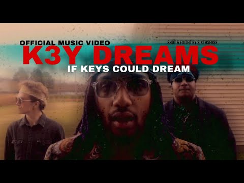 K3Y Dreams - “If Keys Could Dream” (Official Music Video) - YouTube
