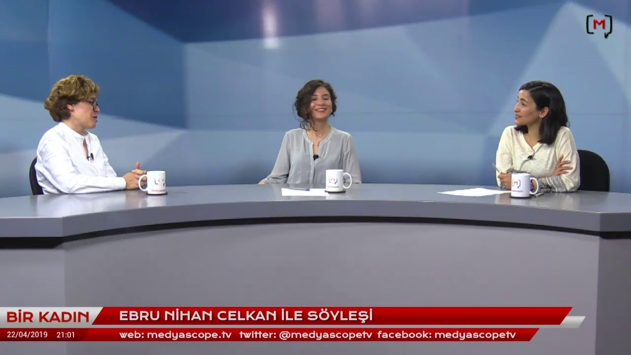 Bir Kadın (15): Ebru Nihan Celkan - YouTube