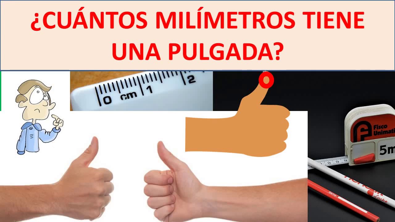 Cuantos Milimetros Tiene Una Pulgada YouTube
