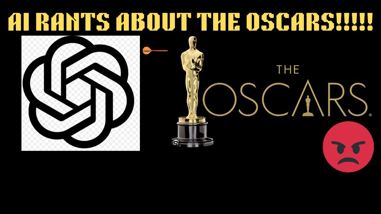 AI Rants About the Oscars: Oscar Jokes You Won't Believe! (Written by ...