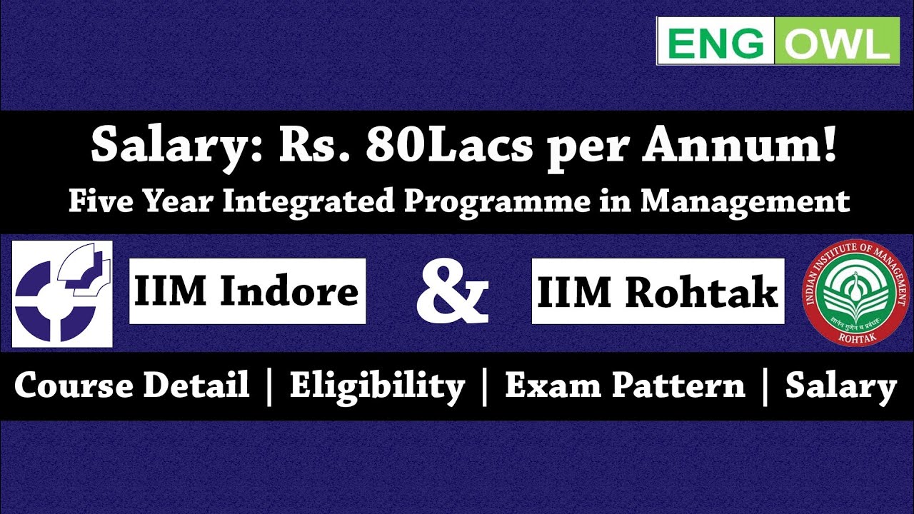 IIM Indore IIM Rohtak - IPM AT - 5 Year Integrated Program of ...