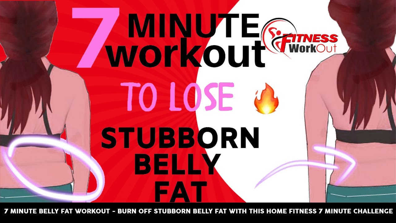 7 MINUTE BELLY FAT WORKOUT - BURN OFF STUBBORN BELLY FAT WITH THIS HOME ...