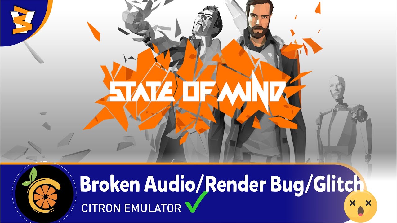 Citron-Canary-Refresh 0.2 - State of Mind (Playable/Vulkan) - YouTube