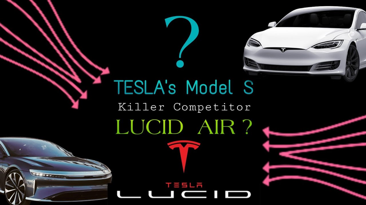 Lucid air is a killer competitor for Tesla model S and Model 3? - YouTube