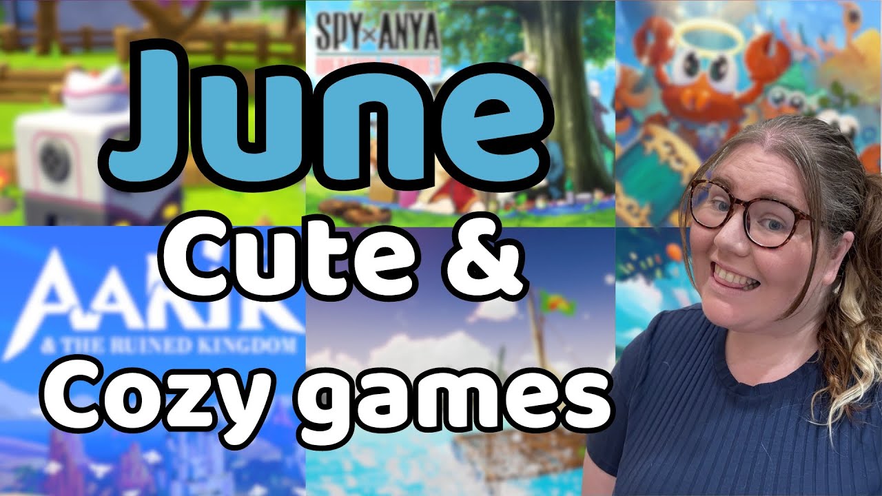 TOP Cute & Cozy Games For June 2024 | PC & Consoles & Switch! - YouTube
