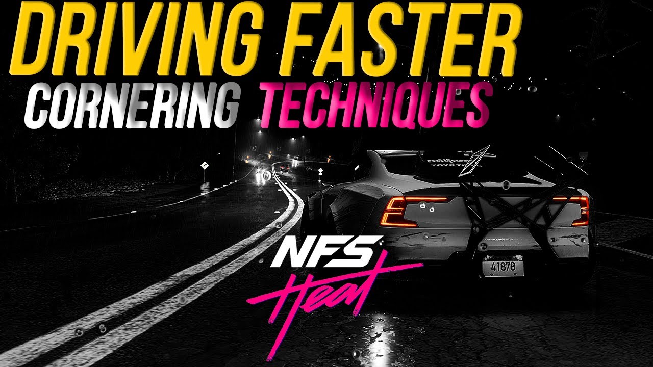 Driving Faster In NFS Heat | Cornering Techniques - YouTube