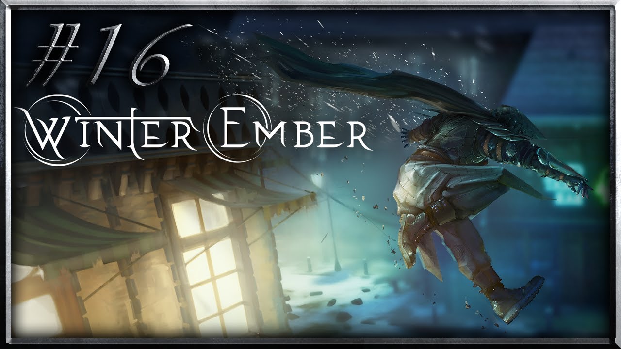 Winter Ember :: PC :: Прохождение :: ГРАБИМ БАНК :: #16 - YouTube