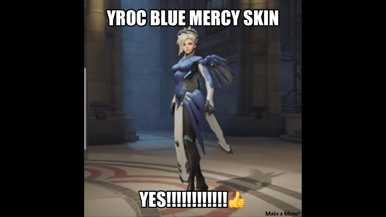 OVERWATCH YRoc BLUE MERCY SKIN!!!!!YES! - YouTube