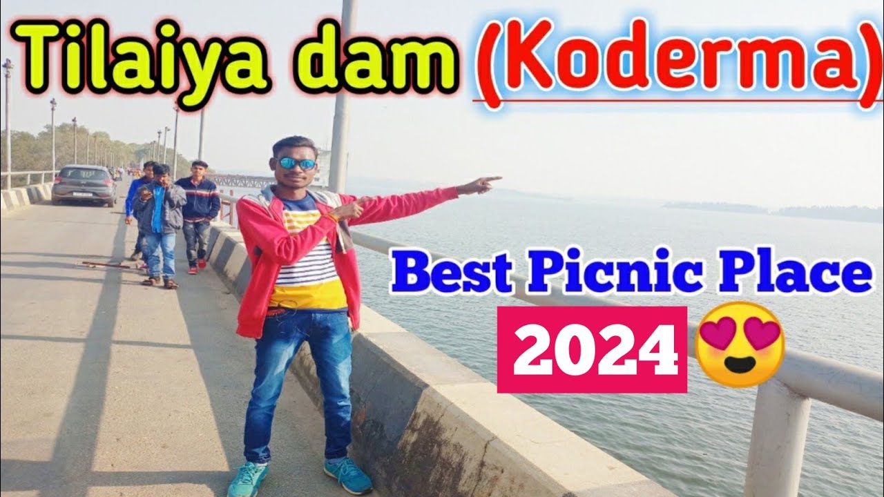 Tilaiya Dam Koderma | Jharkhand | Best Picnic Place 2021 | Vlog with ...