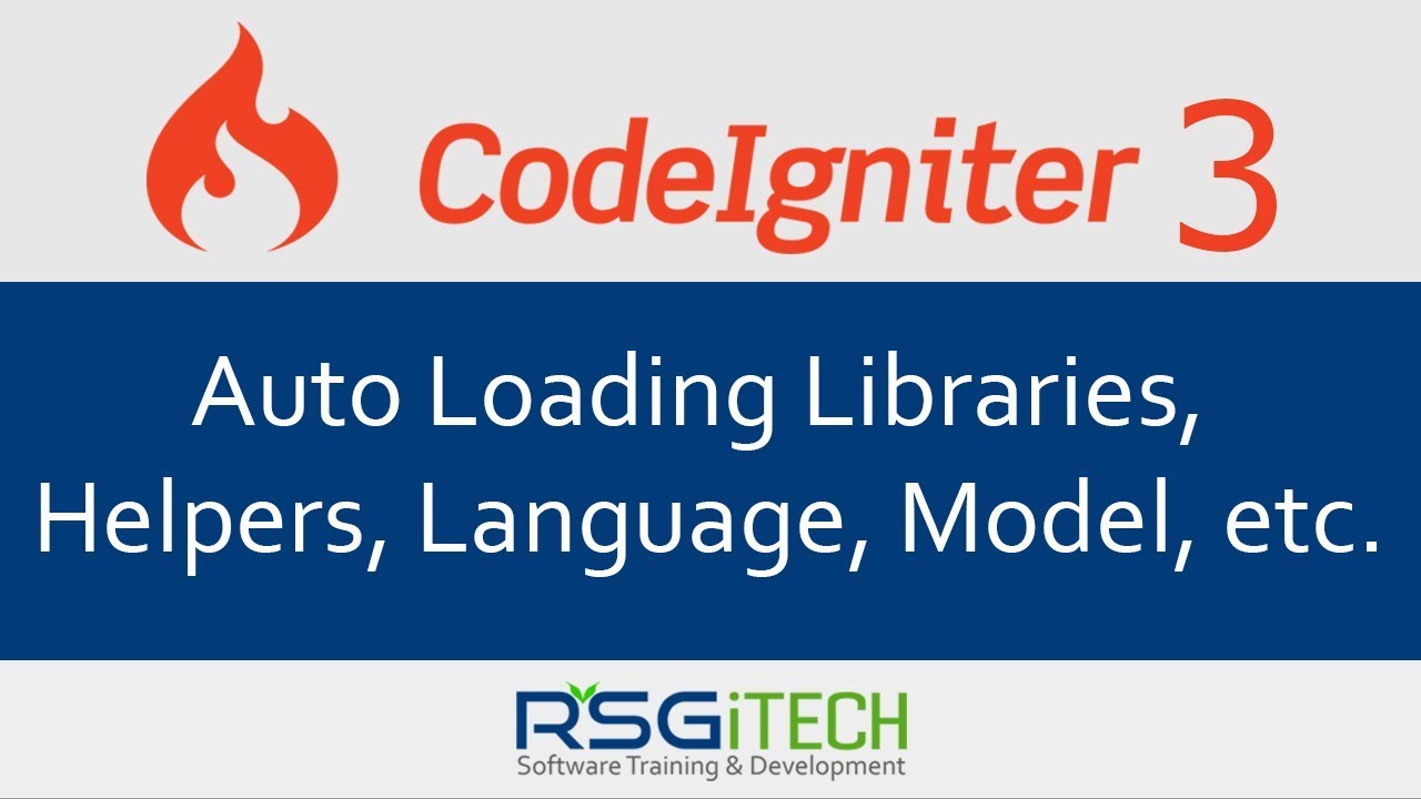 Codeigniter 3 Tutorial In Hindi 7 Auto Loading Libraries Helpers Language Model Youtube