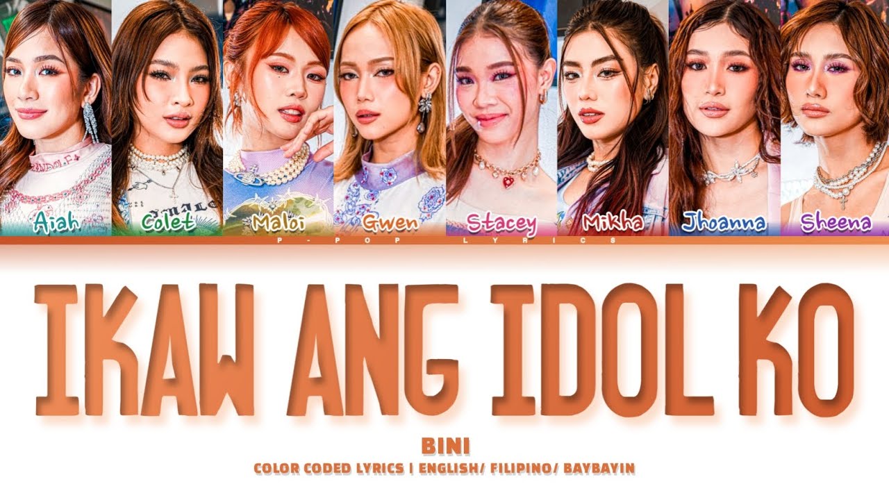 CDO Idol x BINI "IKAW ANG IDOL KO" Color Coded Lyrics English/ Filipino ...