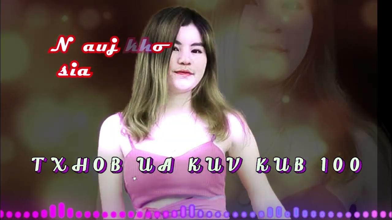 pot txhob ua kuv kub 100. - YouTube