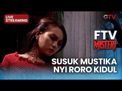 🔴 SUSUK MUSTIKA NYI RORO KIDUL | LIVE FTV MISTERI | 26 MARET 2026