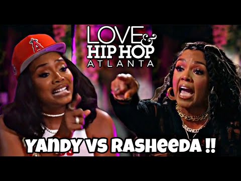 Yandy Vs Rasheeda! | Love & Hip Hop Atlanta | Review! Episode 10 Season ...