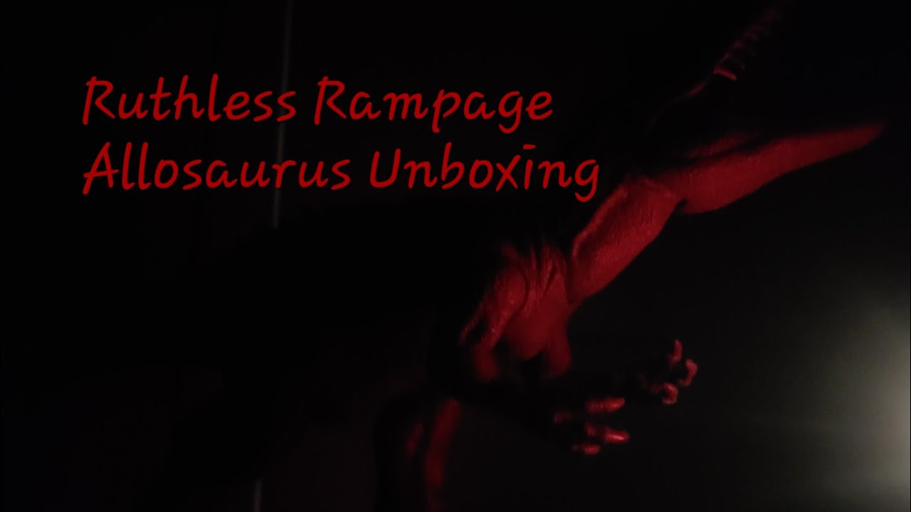 Unboxing the Ruthless Rampage Allosaurus!!! - YouTube